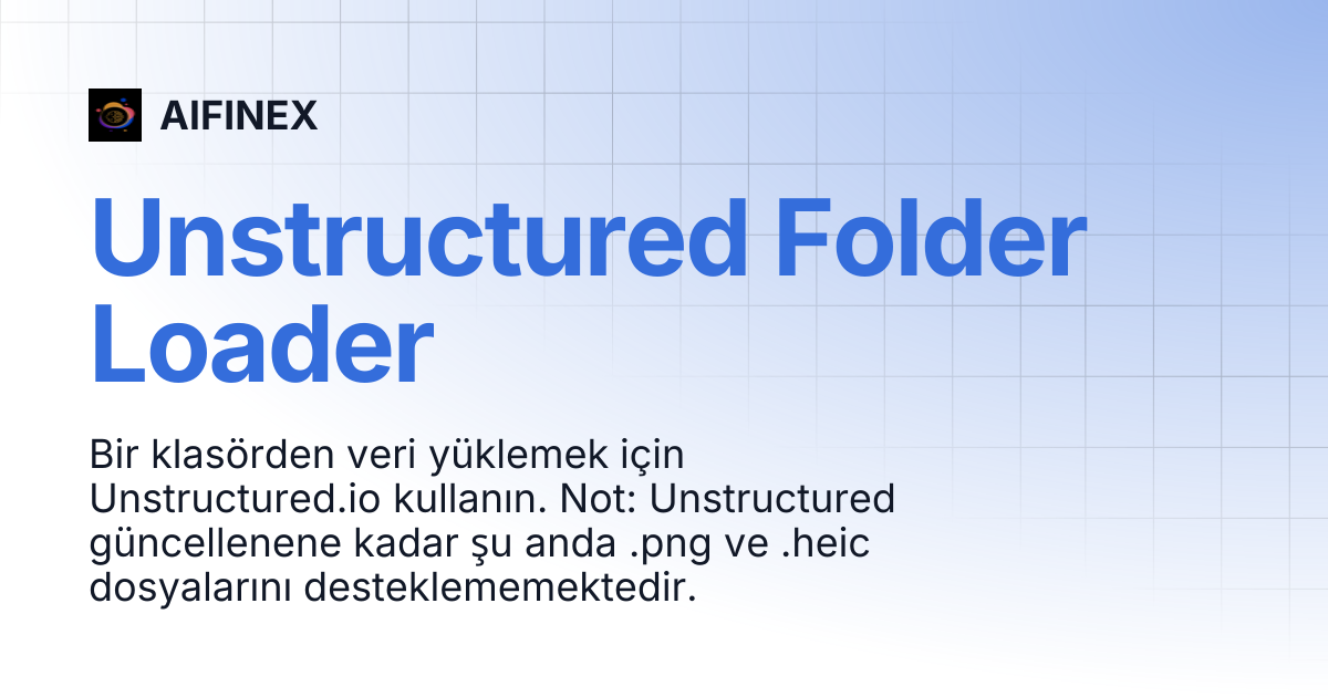 Unstructured Folder Loader | AIFINEX